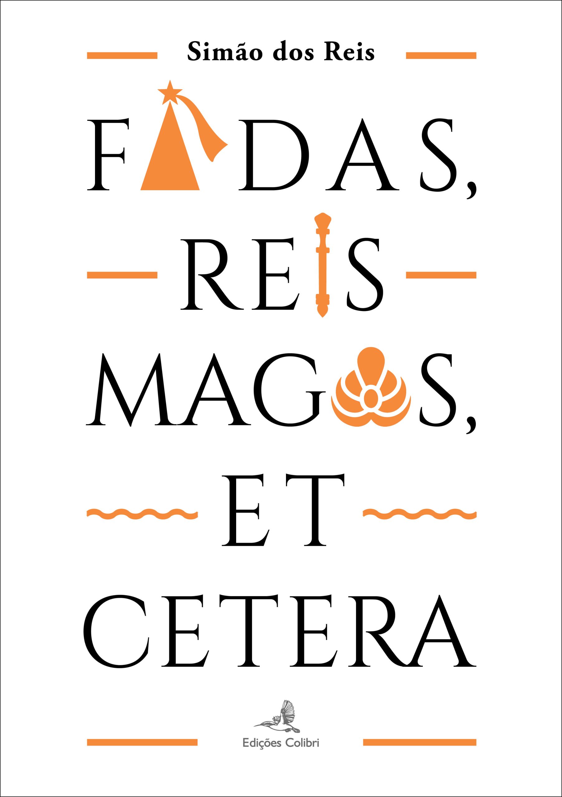 Fadas, Reis Magos, et Cetera | DNLC